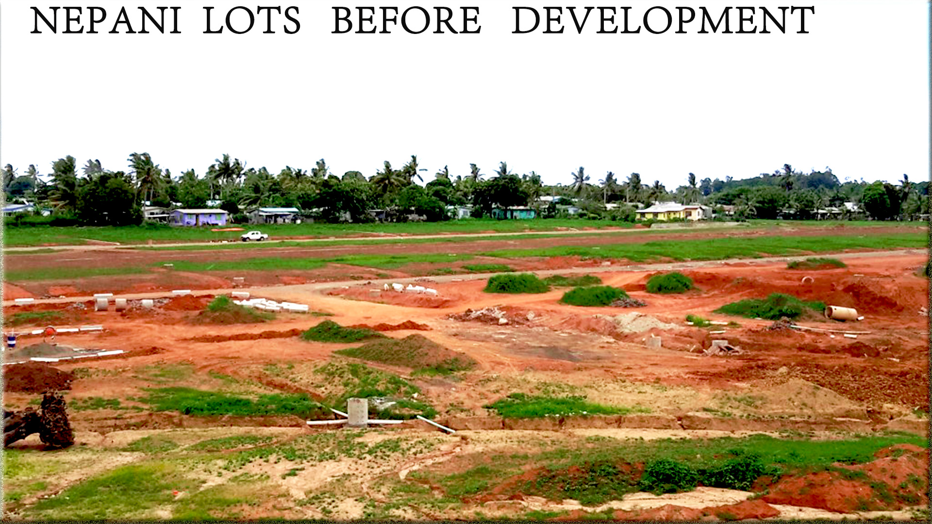 Progress Development Site 2019 - Housing Authority of Fiji